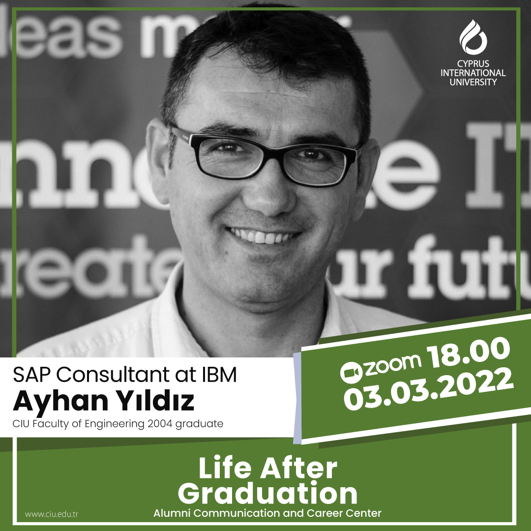 Life After Graduation - Ayhan Yıldız | CIU
