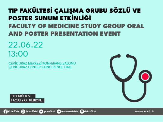 Tıp Fakültesi Çalışma Grubu Sözlü ve Poster Sunum | CIU