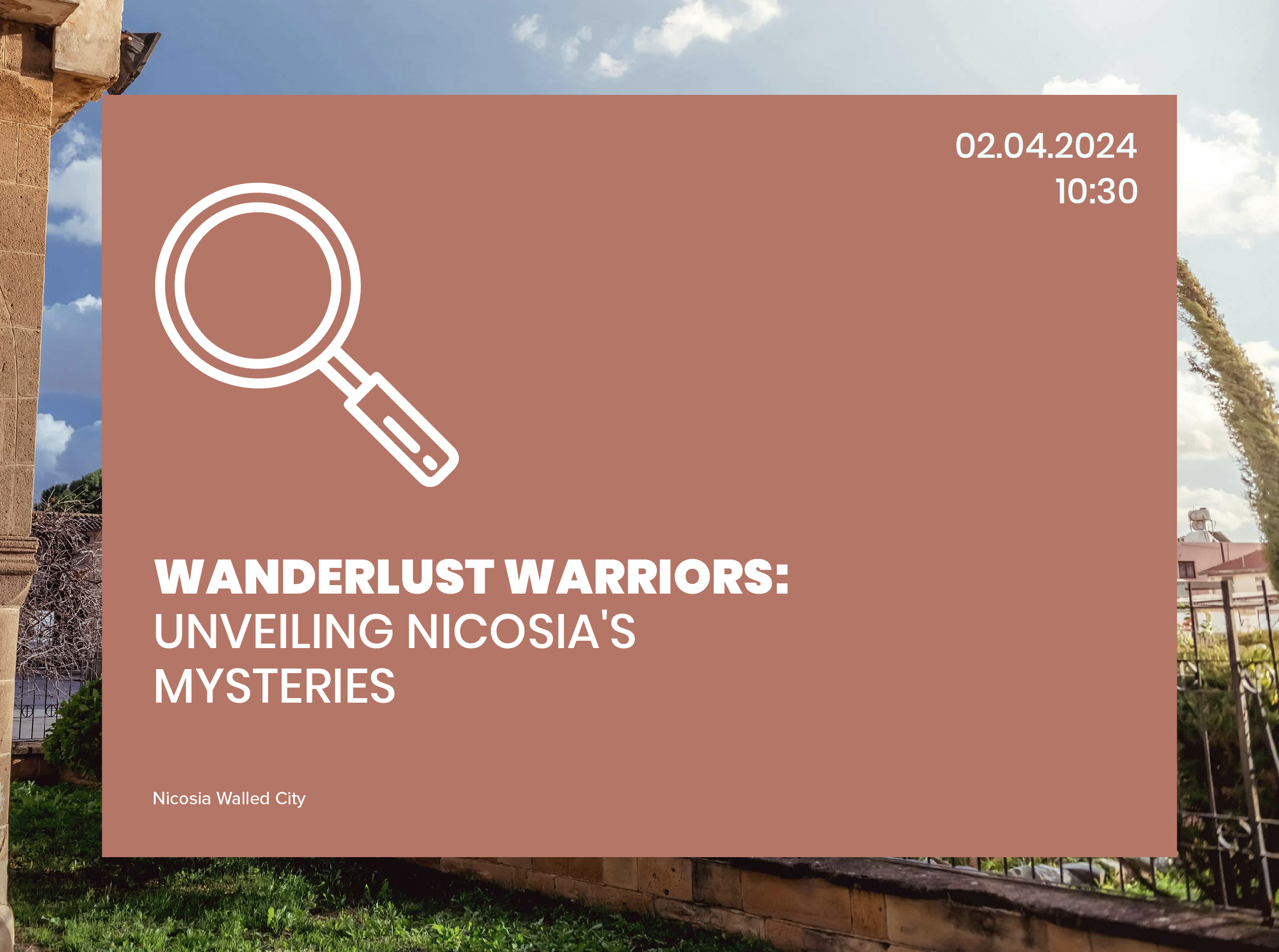 Wanderlust Warriors: Unveiling Nicosia's Mysteries | CIU