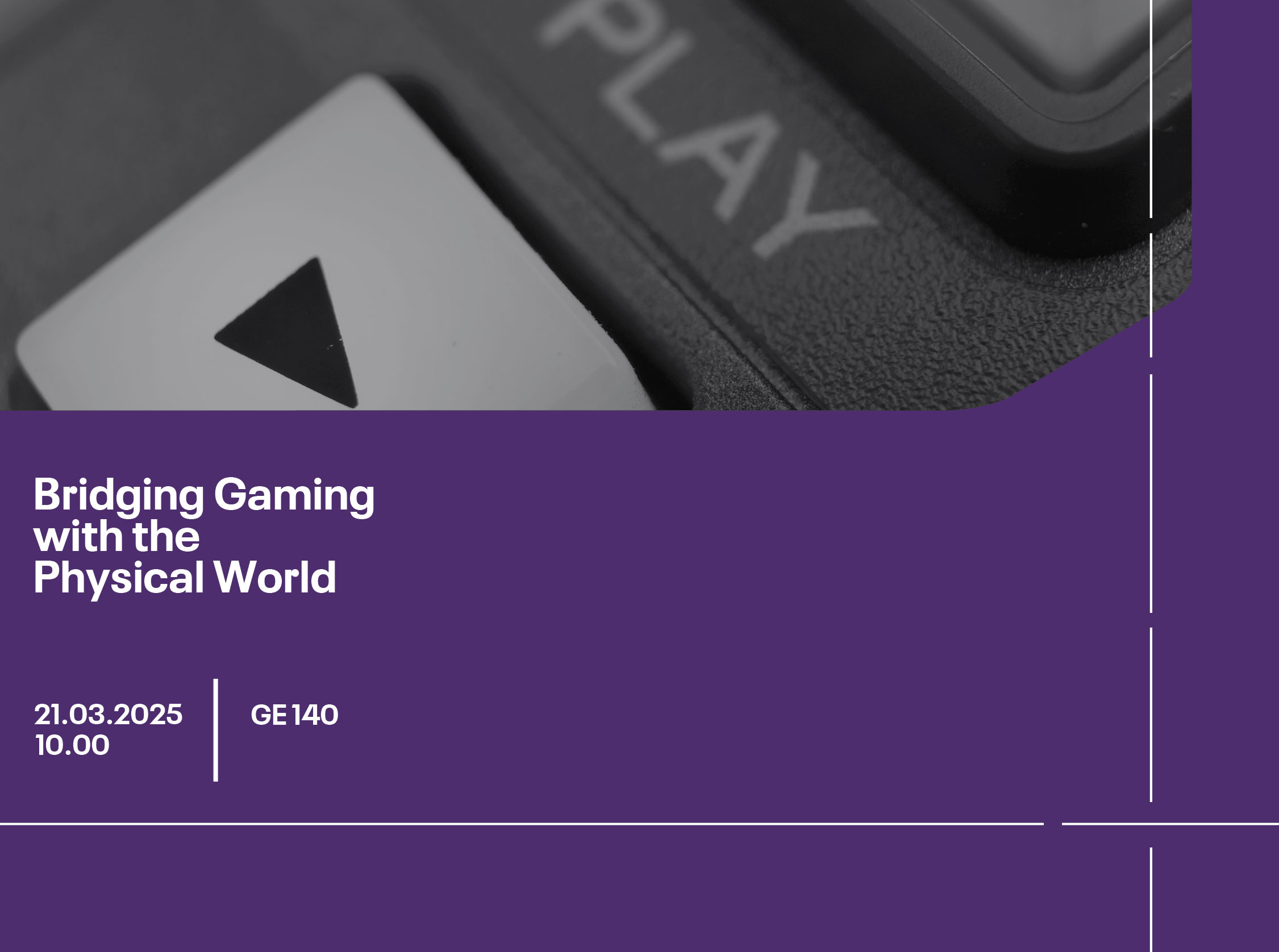 Bridging Gaming with the Physical World | CIU